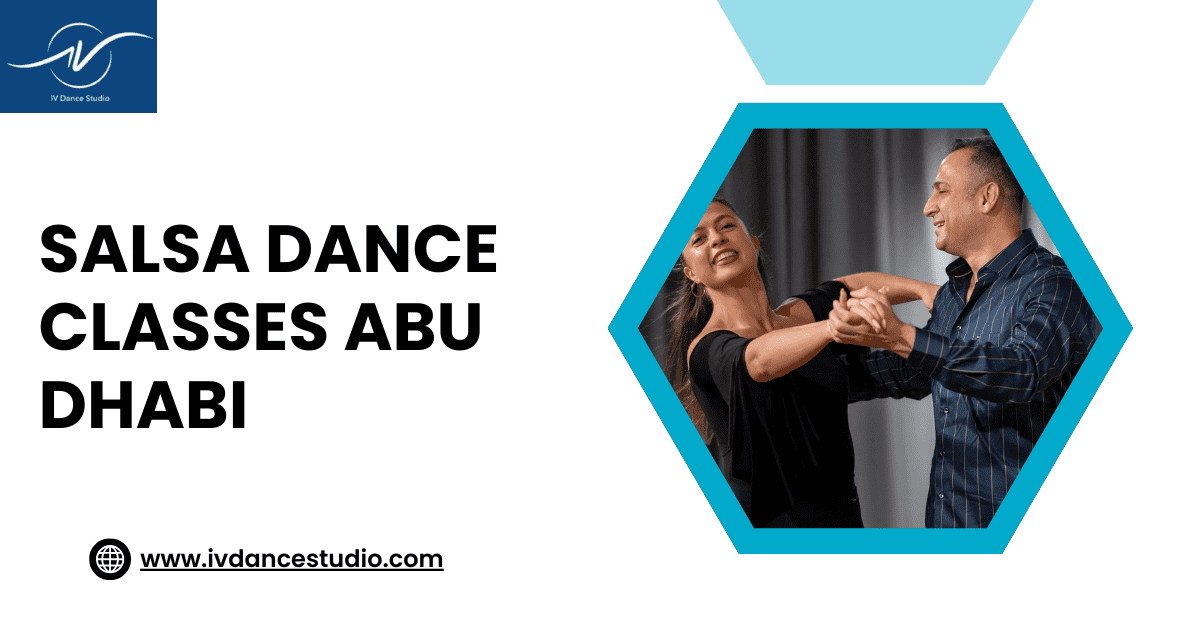 Salsa Dance Classes Abu Dhabi | IV Dance Studio